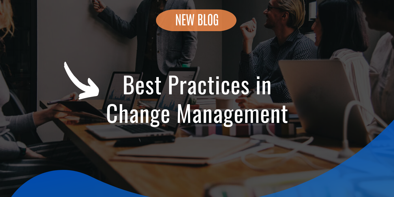 Empowering Change: 10 Best Practices for Change Management - Blueprint ...